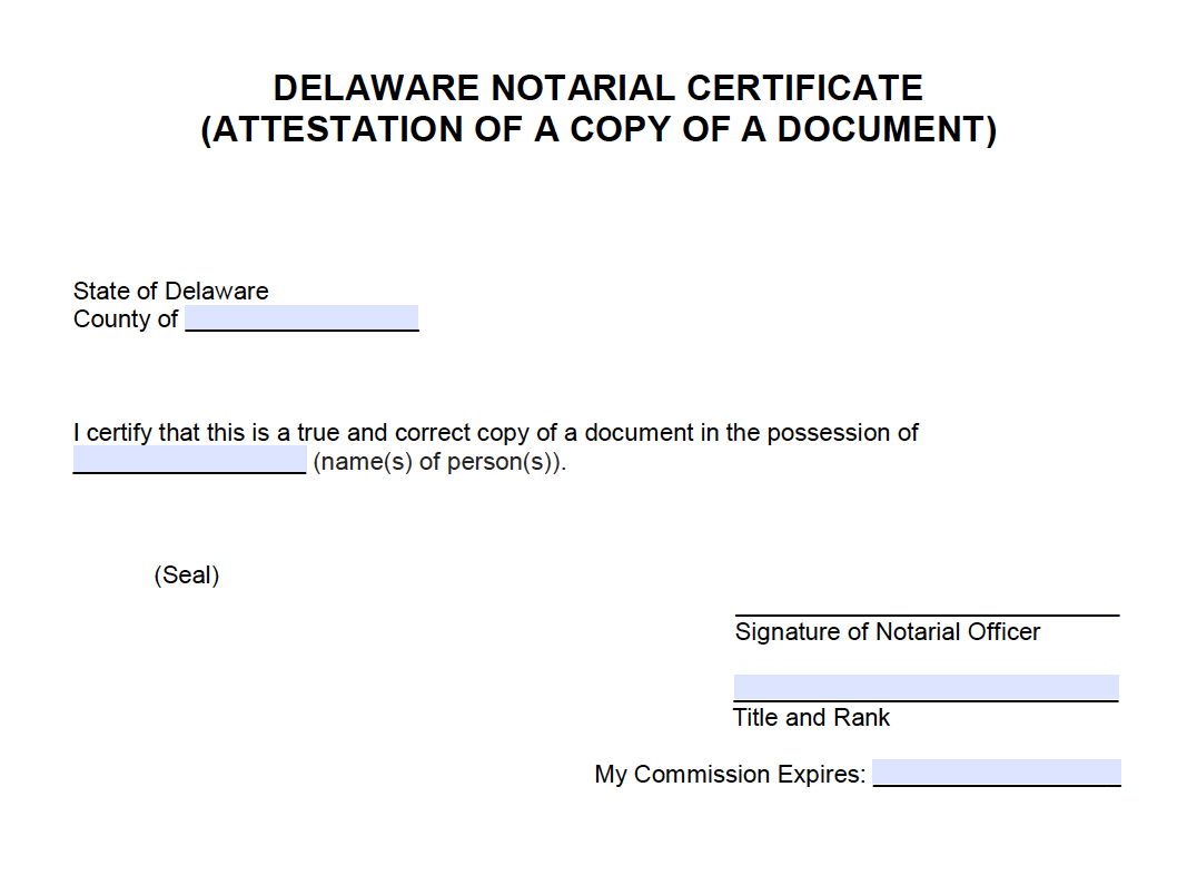 Free Delaware Notarial Certificate Attestation Of A Copy Of A 
