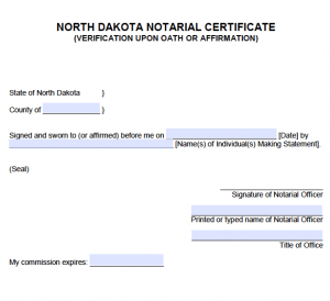 Free North Dakota Notarial Certificate – Verification Upon Oath or Affirmation - PDF - Word